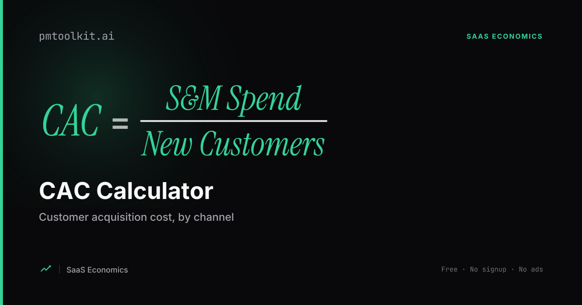 CAC Calculator - Customer Acquisition Cost Calculator for SaaS