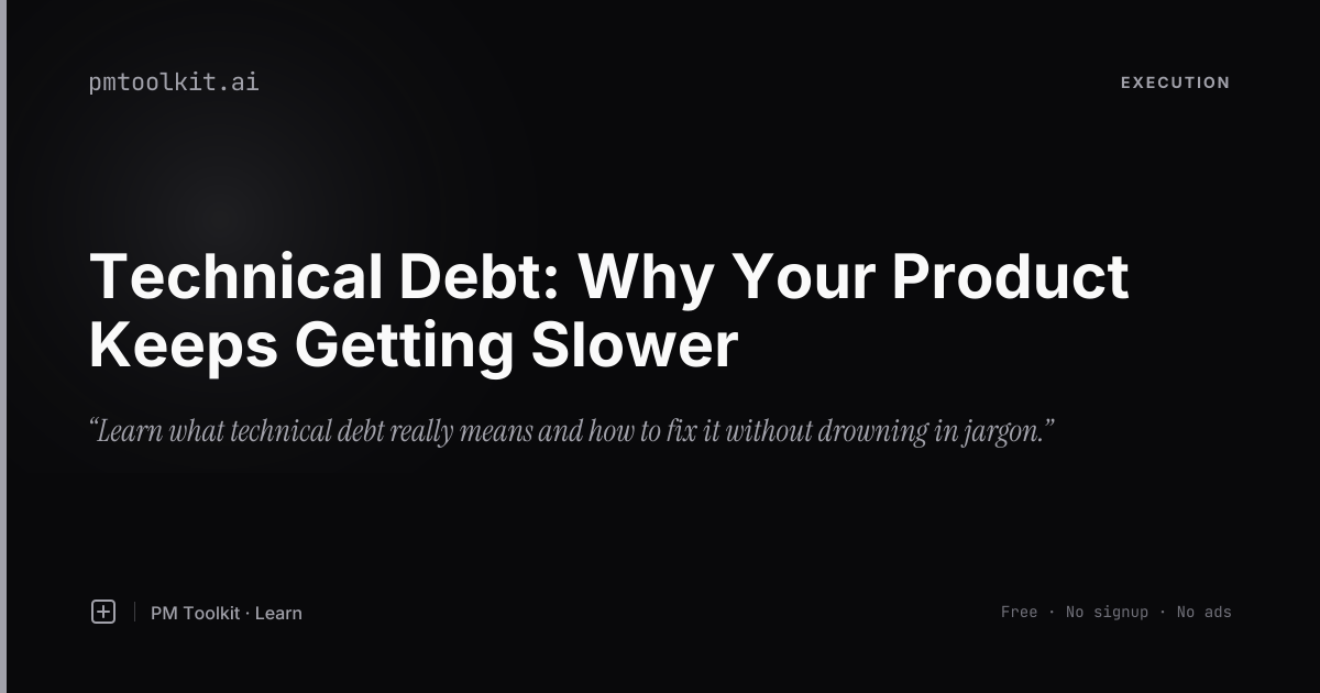 Technical Debt Explained Simply: A Beginner's Guide | PM Toolkit | PM ...